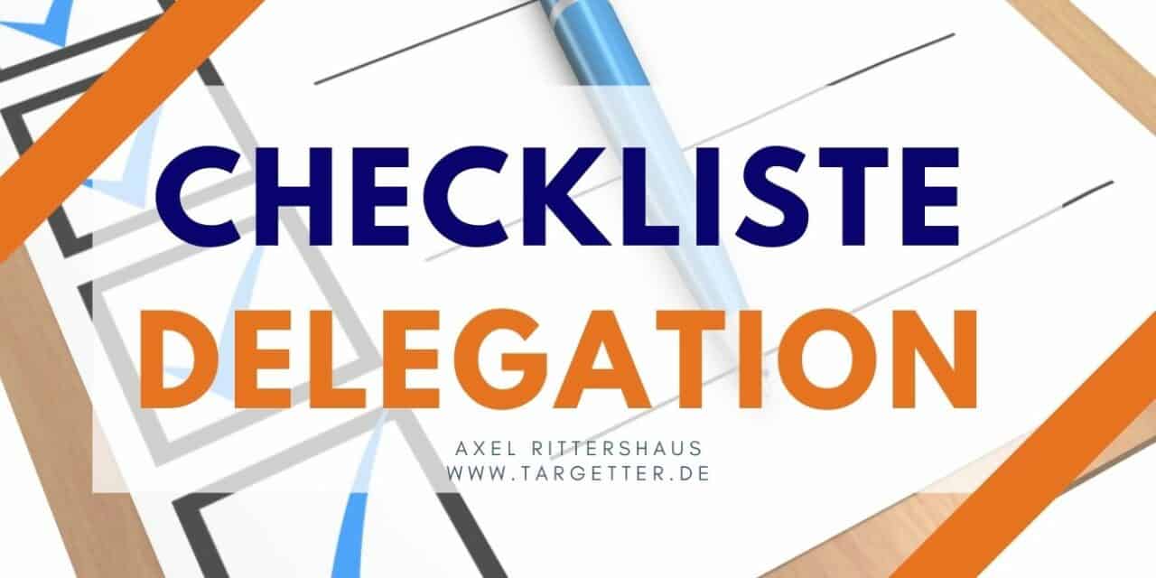Checkliste: Richtig delegieren - Kostenlose Delegations-Vorlage - TARGETTER